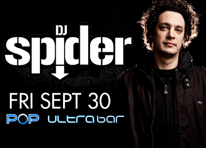 DJ Spider: Fri 9/30/11 [Pop at Ultrabar] - DC Clubbing